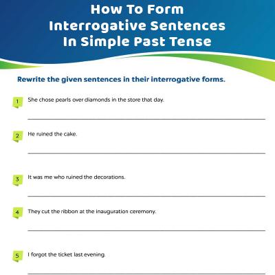 Form Interrogative Sentences In Simple Past Tense Worksheet