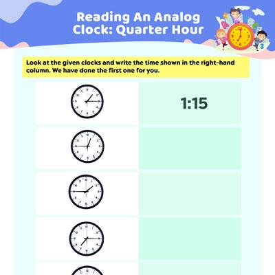 Telling Time Worksheets: Reading Quarter Hour