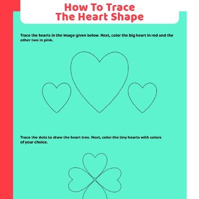 Tracing Worksheets: Trace The Heart Shape
