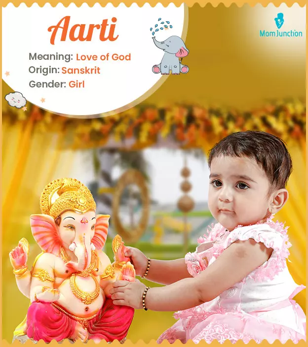 Aarti Name Meaning, Origin, History, And Popularity