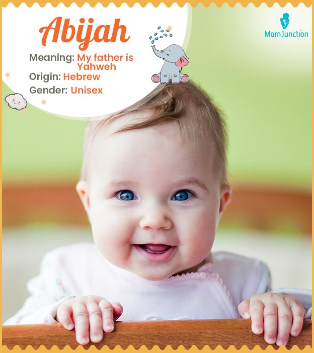 Abijah Name Meaning, Origin, History, And Popularity