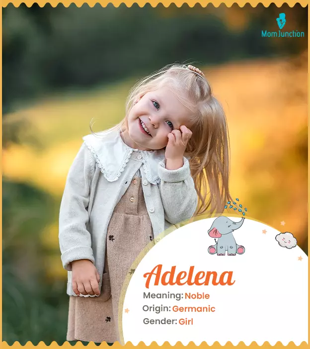 Adelena Name Meaning and Origin: A Complete Guide Baby Name: Meaning ...