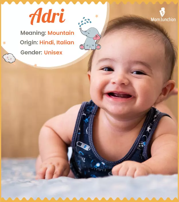 Adri Name Meaning, Origin, History, And Popularity