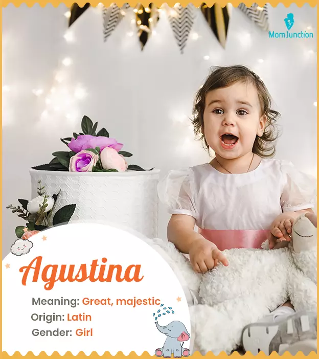 Agustina Name Meaning, Origin, History, And Popularity