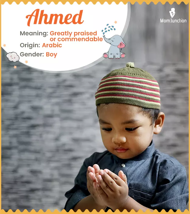 Ahmed Name Meaning & Origin: Key Insights For Expecting Moms
