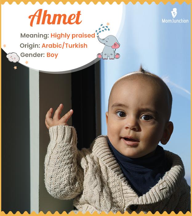 Ahmet Name Meaning, Origin, History, And Popularity