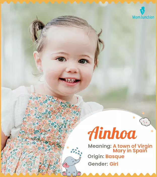 Ainhoa Baby Name: Meaning, Origin, Popularity