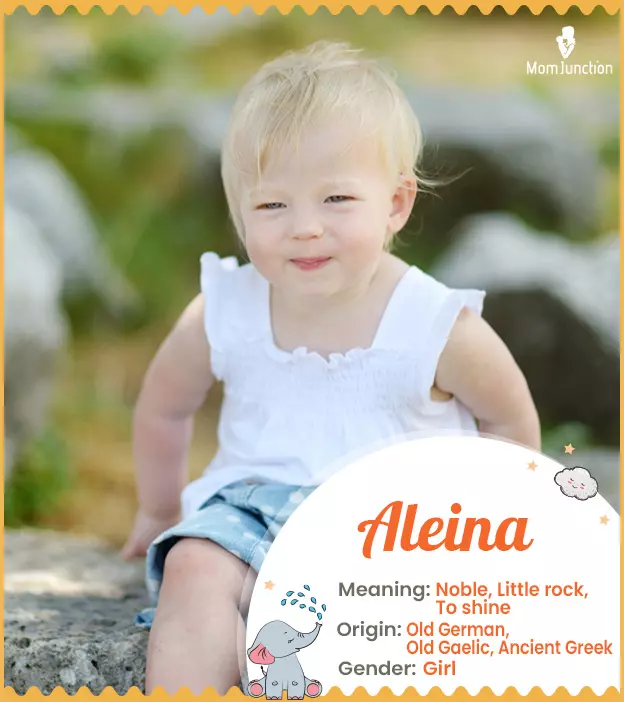Aleina Baby Name: Meaning, Origin, Popularity