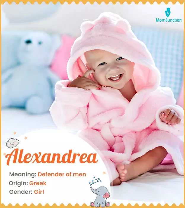 Alexandrea Name, Meaning, Origin, History, And Popularity