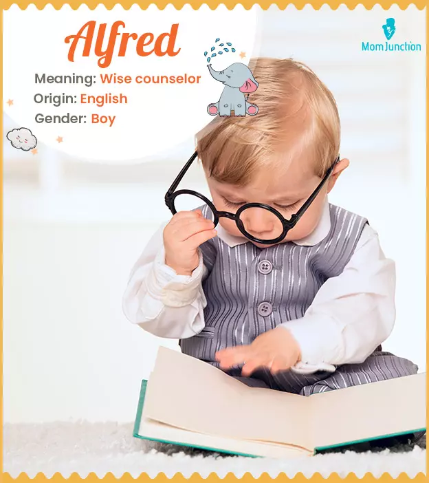 Alfred Name Meaning: Complete Guide To History & Variations