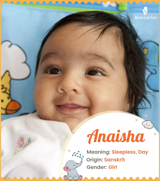 Anaisha Name Meaning, Origin, History, And Popularity