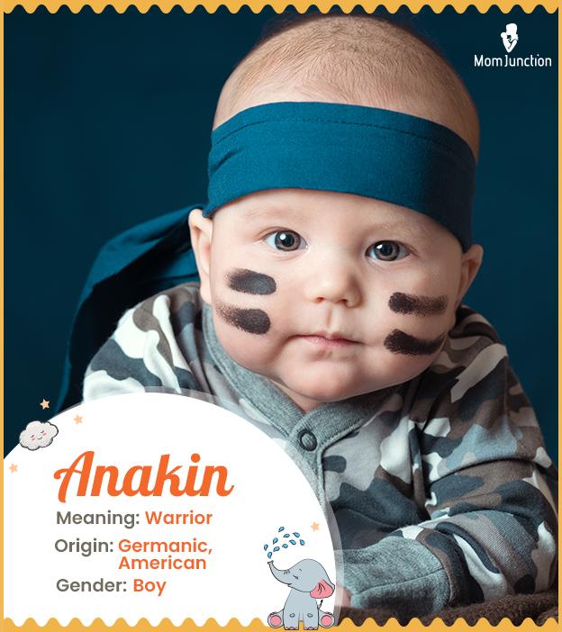 Anakin Name Meaning, Origin, History, And Popularity