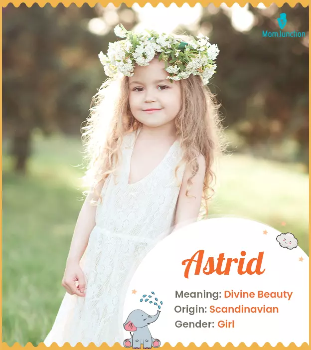 Astrid Name Meaning, Origin, History, And Popularity