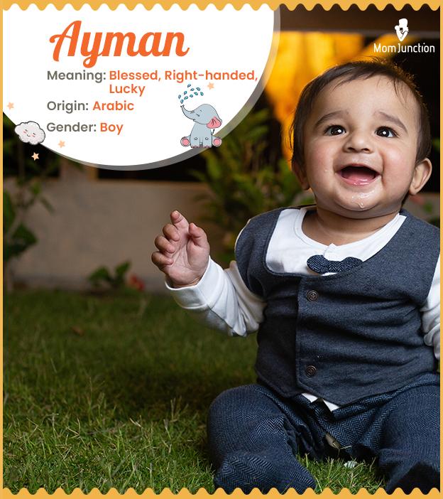 Ayman Name Meaning, Origin, History, And Popularity