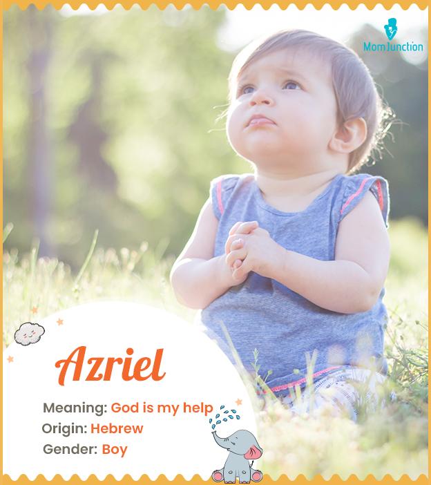 Azriel Name, Meaning, Origin, History, And Popularity
