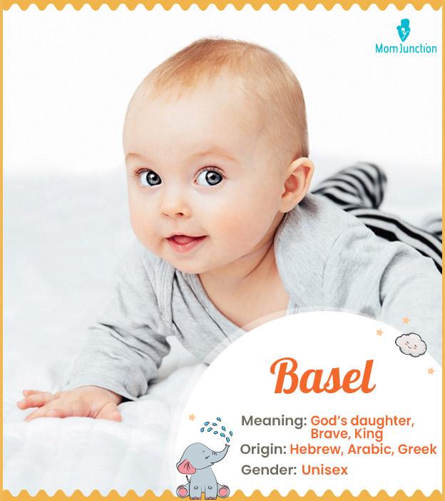 Origin, Meaning & Other Facts About Baby Name Basel