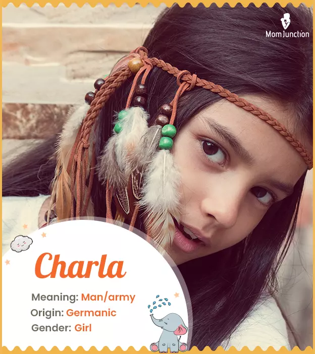 Charla Name Meaning, Origin, History, And Popularity