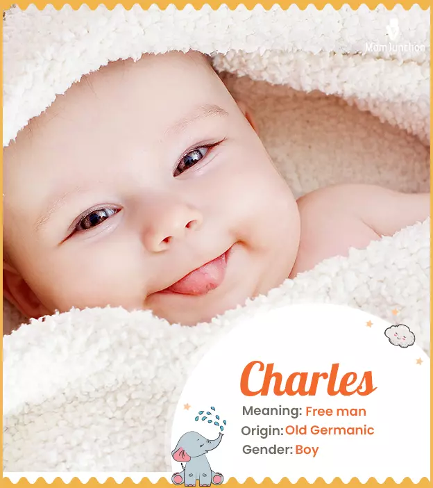 Charles Name Origin, Meaning & Popularity: Complete Guide For 2025
