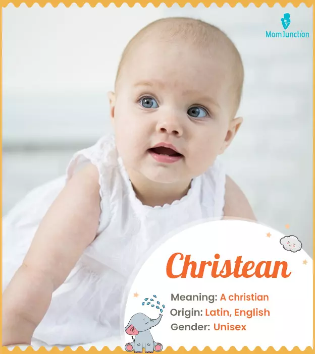 Christean: Meaning, Origin, Popularity