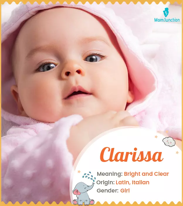 Clarissa Name Meaning, Origin, History, And Popularity