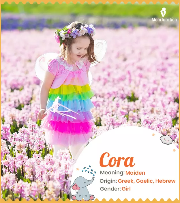 Cora Baby Name: Meaning, Origin, Variations & Complete Guide