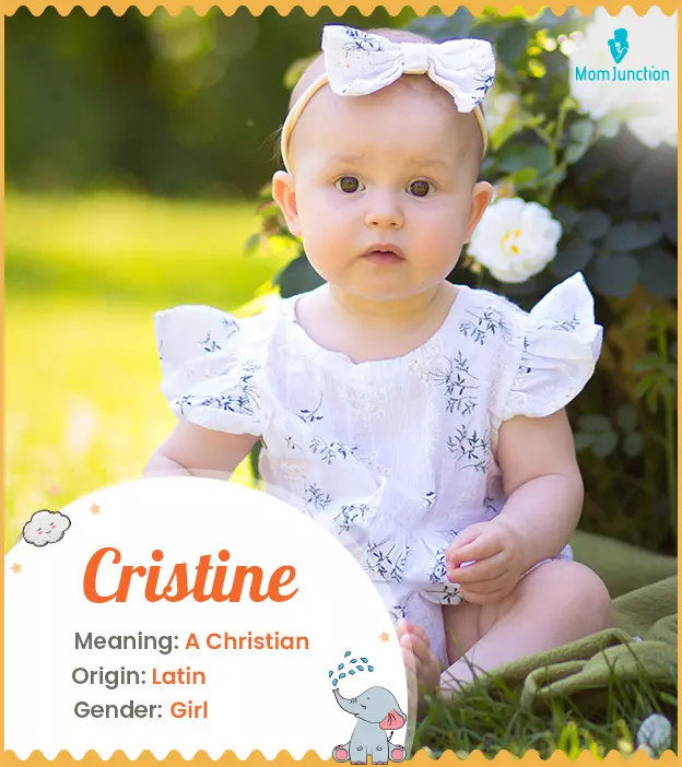Cristine Name Meaning, Origin, History, And Popularity