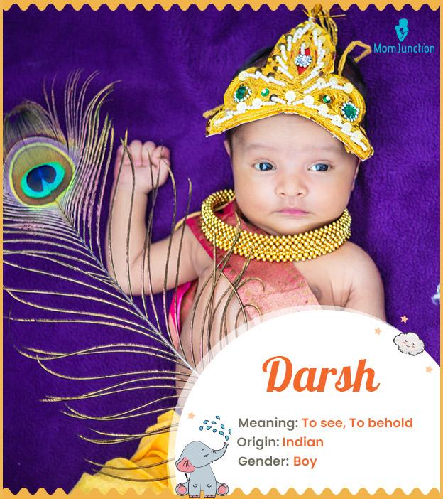 Darsh Name Meaning, Origin, History, And Popularity