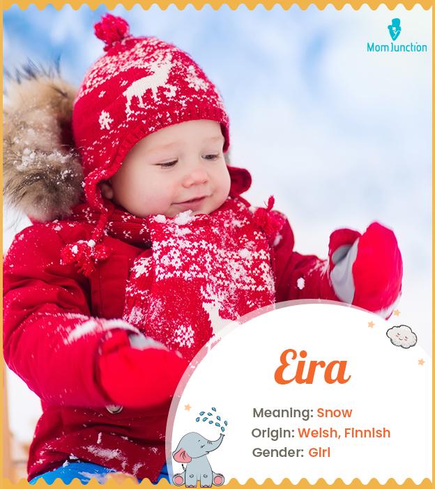Eira Name Meaning, Origin, History, And Popularity
