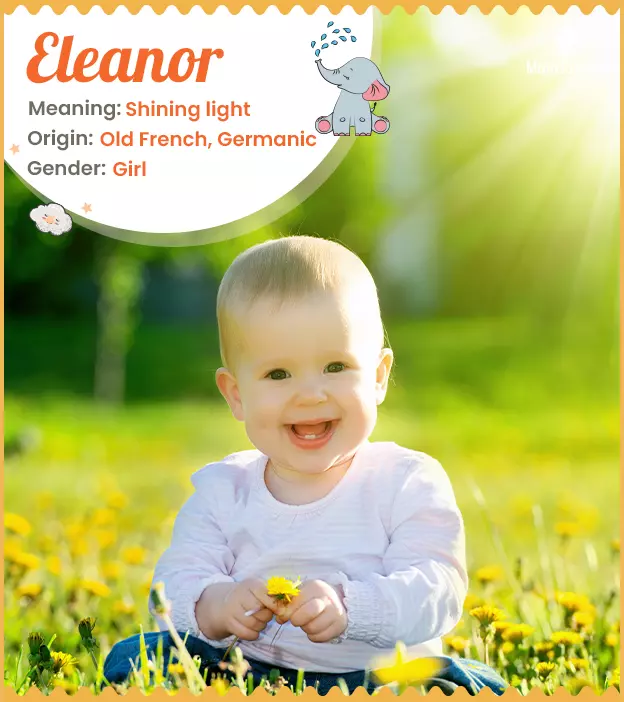 Eleanor Name Meaning, Origin, History, And Popularity