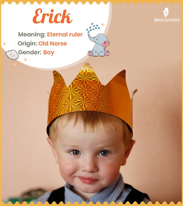 Erick Name Meaning, Origin, History, And Popularity
