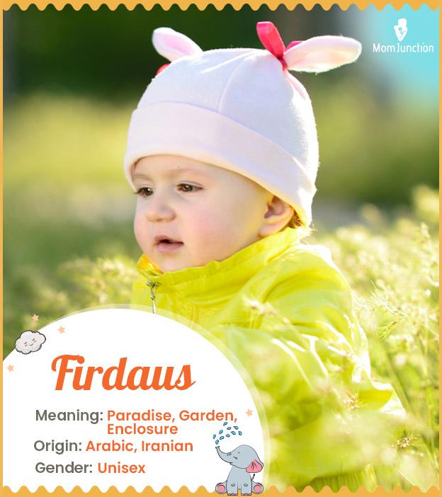 Firdaus Name Meaning, Origin, History, And Popularity