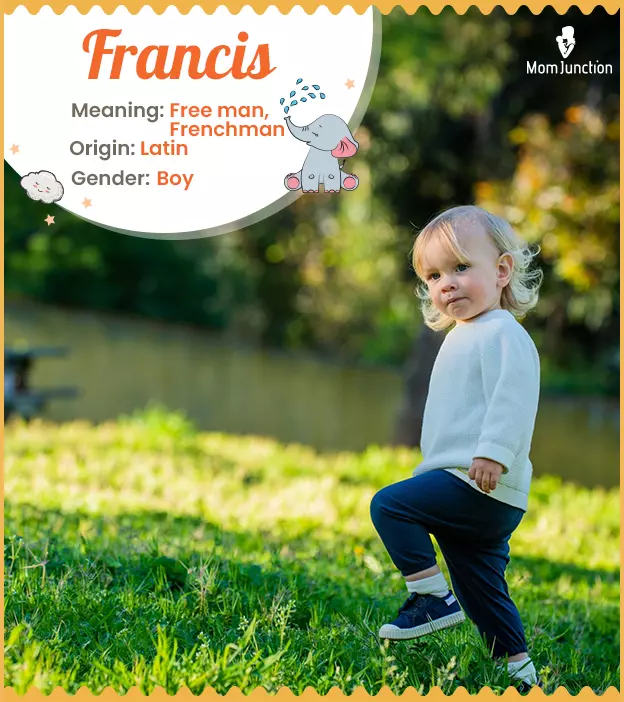 Francis Name, Meaning, Origin, History, And Popularity