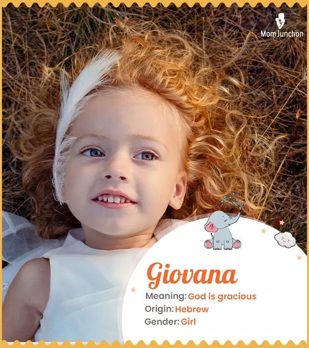 Giovana Name, Meaning, Origin, History, And Popularity