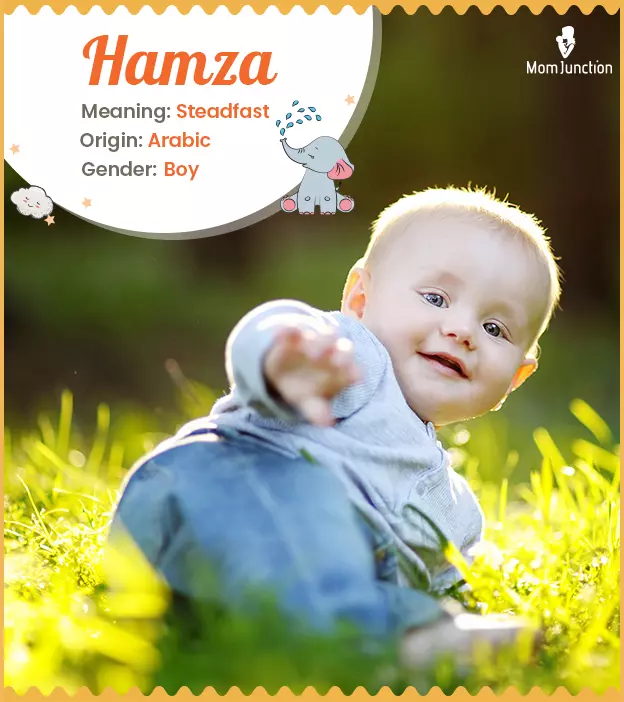 Hamza: Complete Guide To Meaning, Pronunciation & Popularity