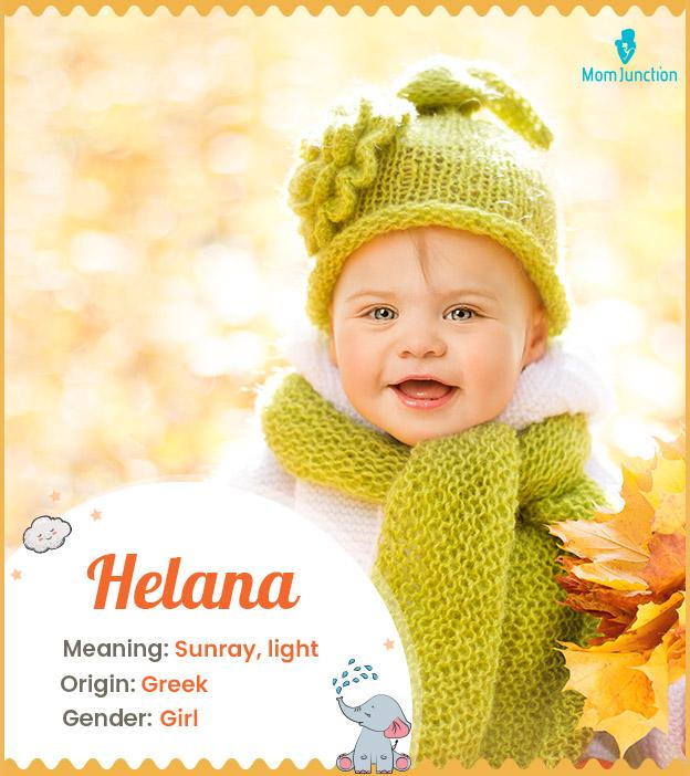Helana Name Meaning, Origin, History, And Popularity