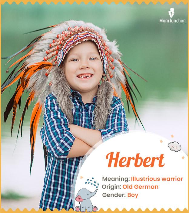 Herbert Name Meaning, Origin, History, And Popularity