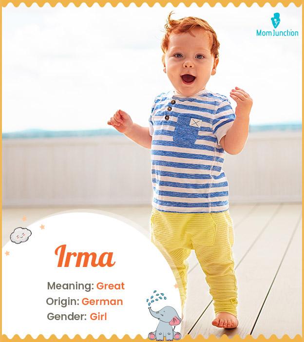 Irma Meaning, Origin, History, And Popularity