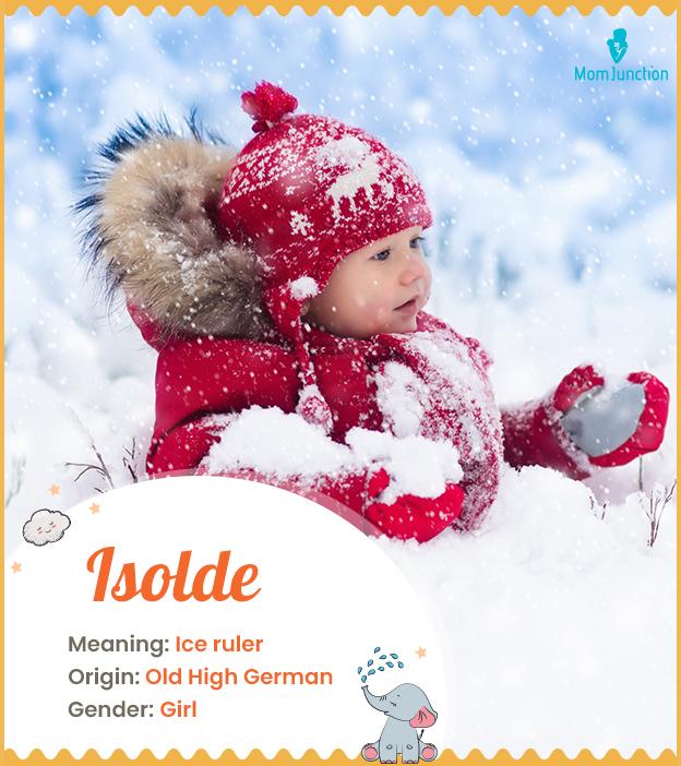 Isolde Name, Origin, Meaning, And History And Popularity