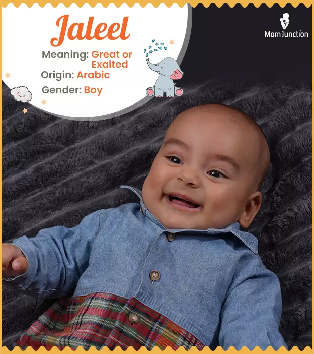 Jaleel Name Meaning, Origin, History, And Popularity