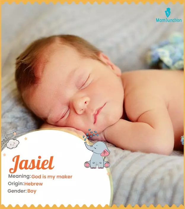 Jasiel Name, Meaning, Origin, History And Popularity