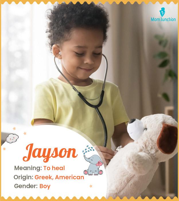 Jayson Name, Meaning, Origin, History, And Popularity