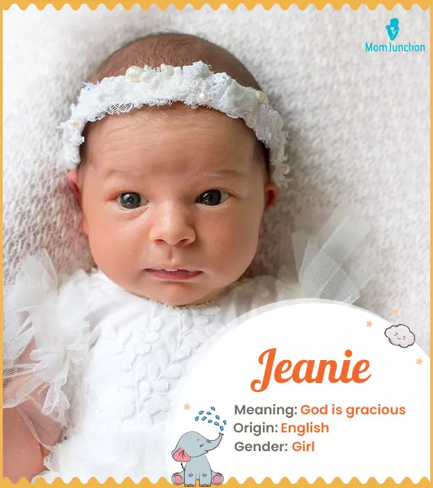 Jeanie Name Meaning, Origin, History, And Popularity