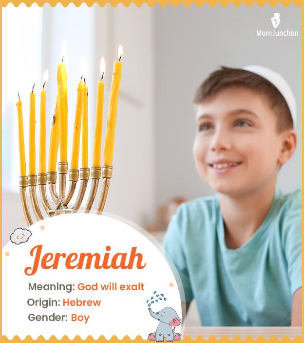 Jeremiah Name Meaning, Origin, History, And Popularity