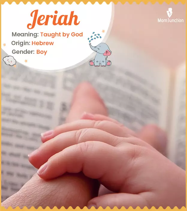 Jeriah Name Meaning, History & Popularity: Complete Guide