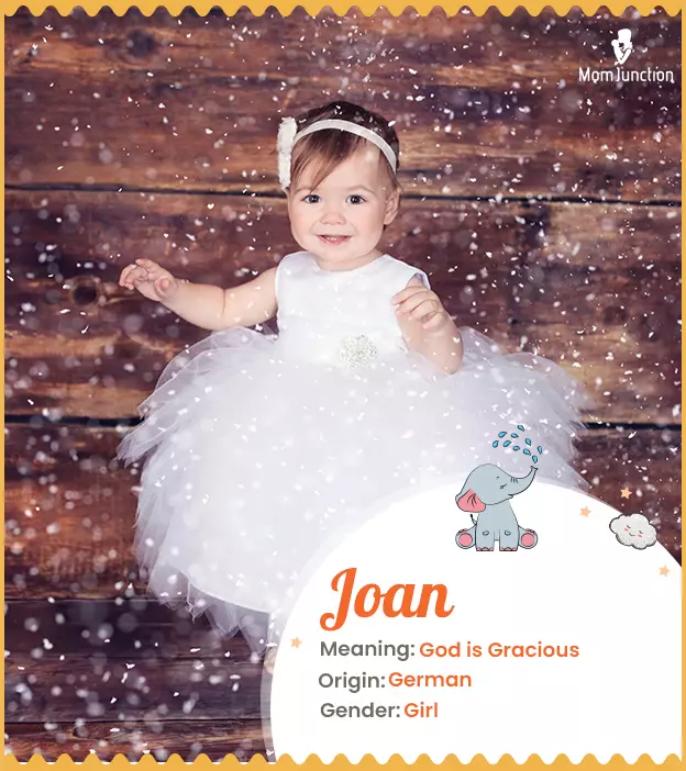Joan Name Meaning, Origin, History, And Popularity