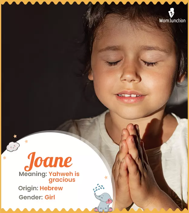 Joane Name Meaning: Comprehensive Origin, History & Popularity