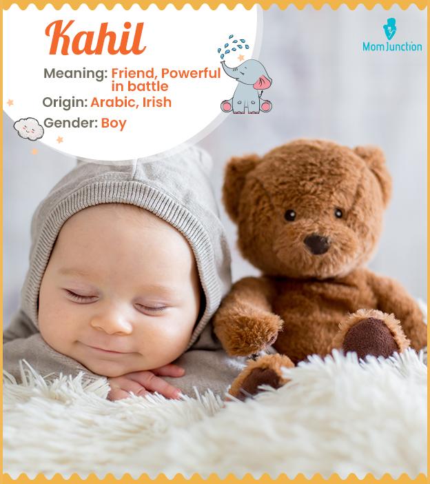 Explore Kahil: Meaning, Origin & Popularity