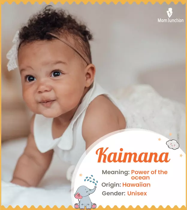 Kaimana Name Meaning Guide: Origin, Pronunciation & More