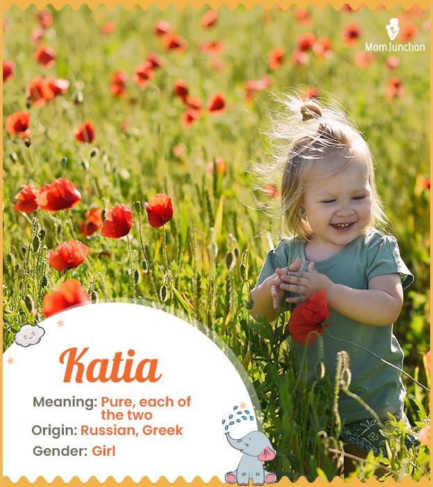Katia Name Meaning, Origin, History, And Popularity