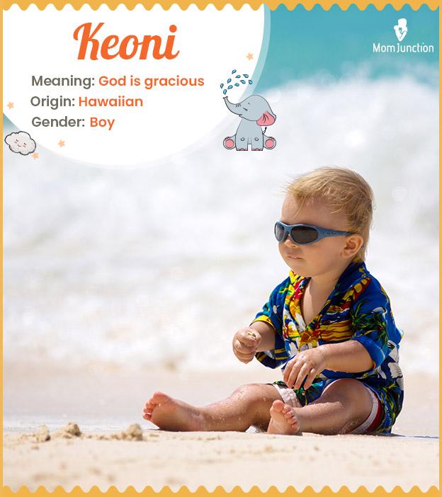 Keoni Name, Meaning, Origin, History, And Popularity